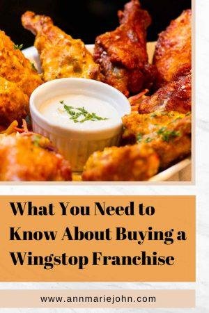What You Need to Know About Buying a Wingstop Franchise - AnnMarie John