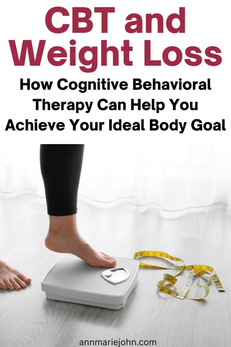 CBT and Weight Loss: How Cognitive Behavioral Therapy Can Help You ...