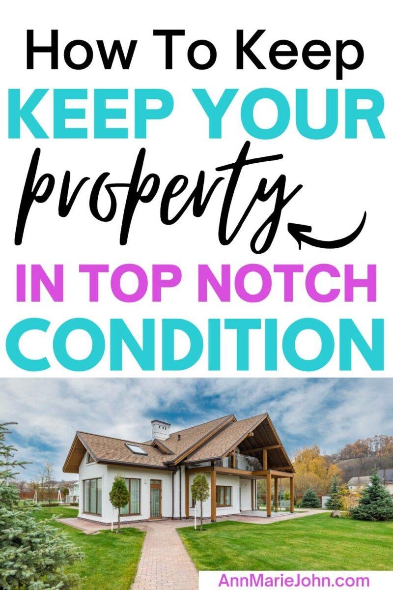 Lifestyle Tips: How to Keep Your Property in Top-Notch Condition ...