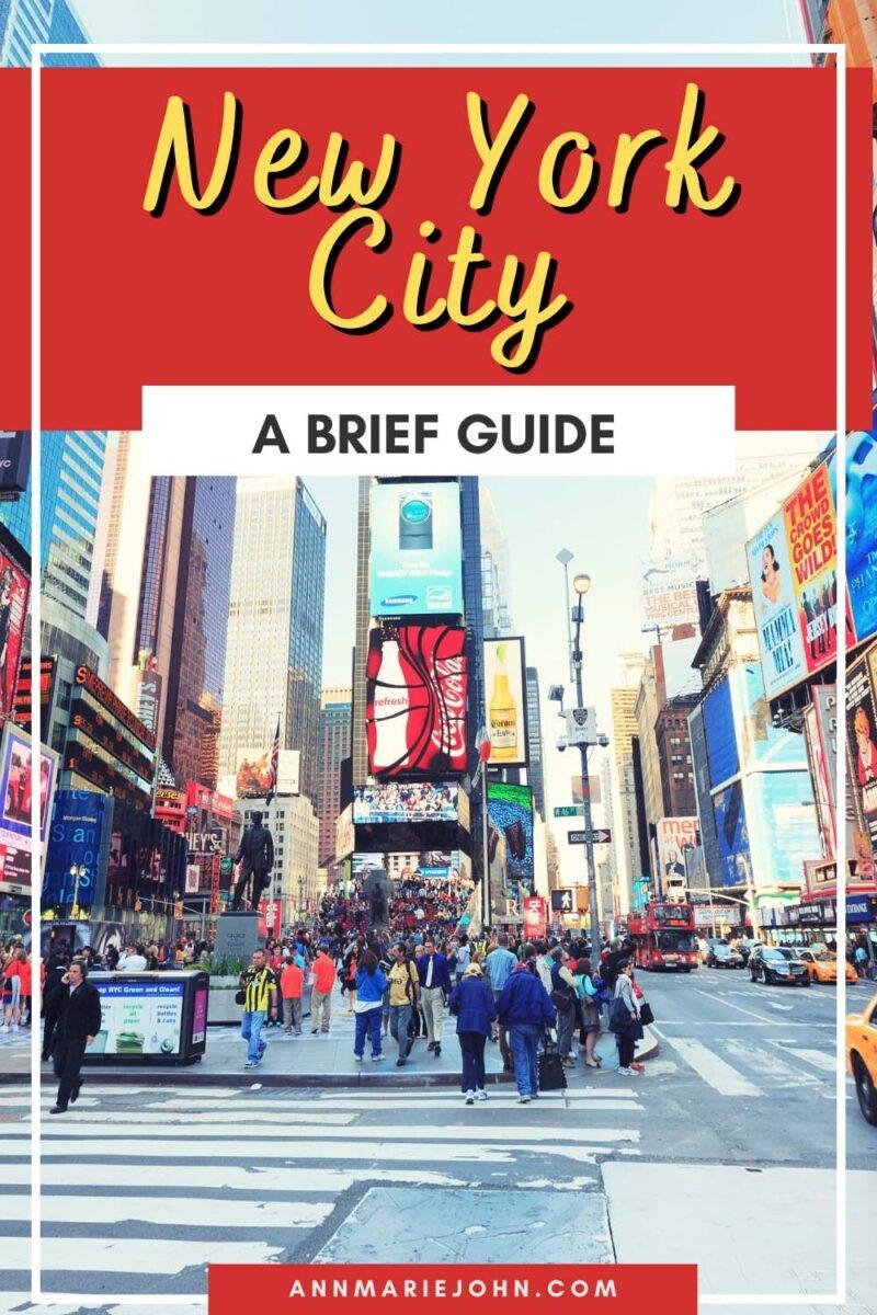 The Quintessential New York City Trip: A Brief but Crucial Guide ...
