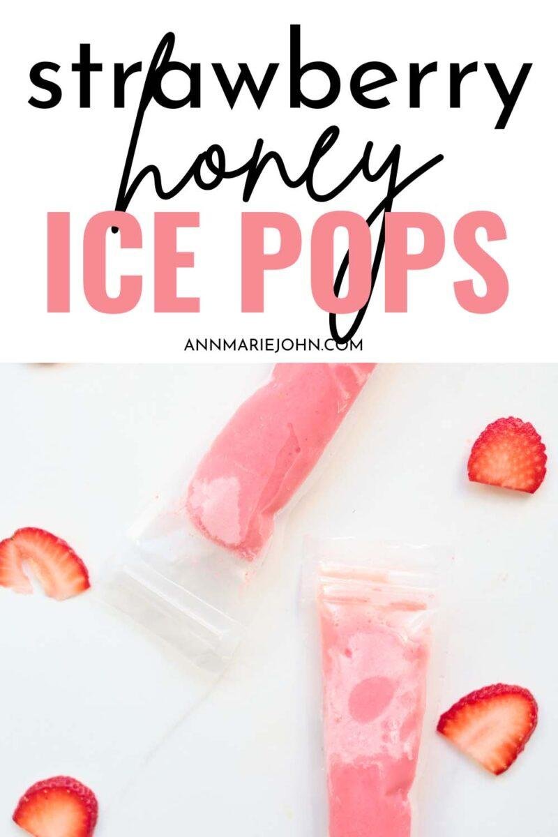 Strawberry Honey Ice Pops - AnnMarie John