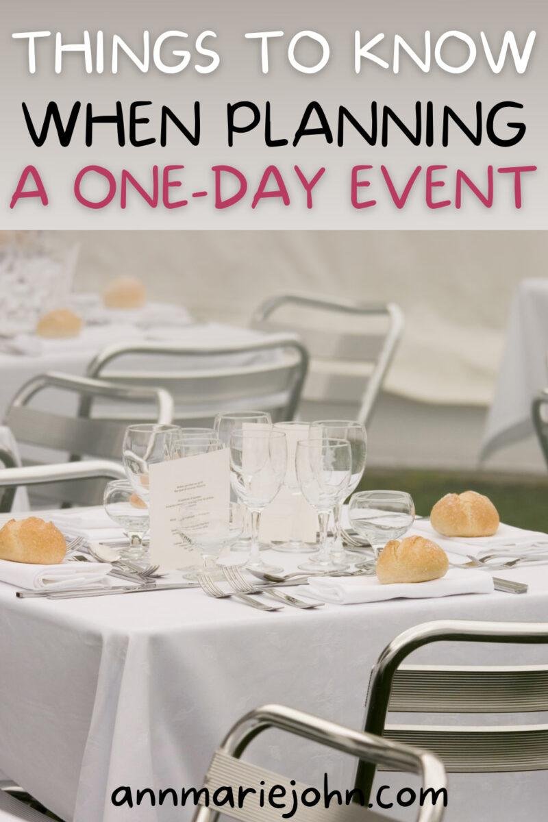 7 Important Things to Know When Planning a One Day Event - AnnMarie John