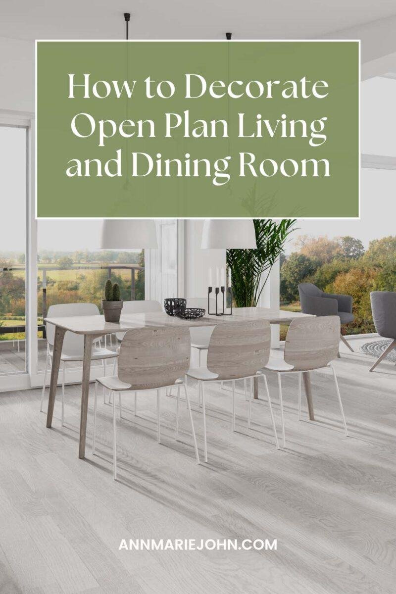 How to Decorate Open Plan Living and Dining Room - AnnMarie John