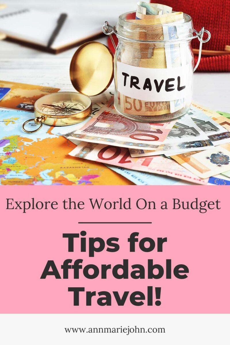 Budget-Friendly Travel Tips: How to Explore on a Shoestring Budget ...