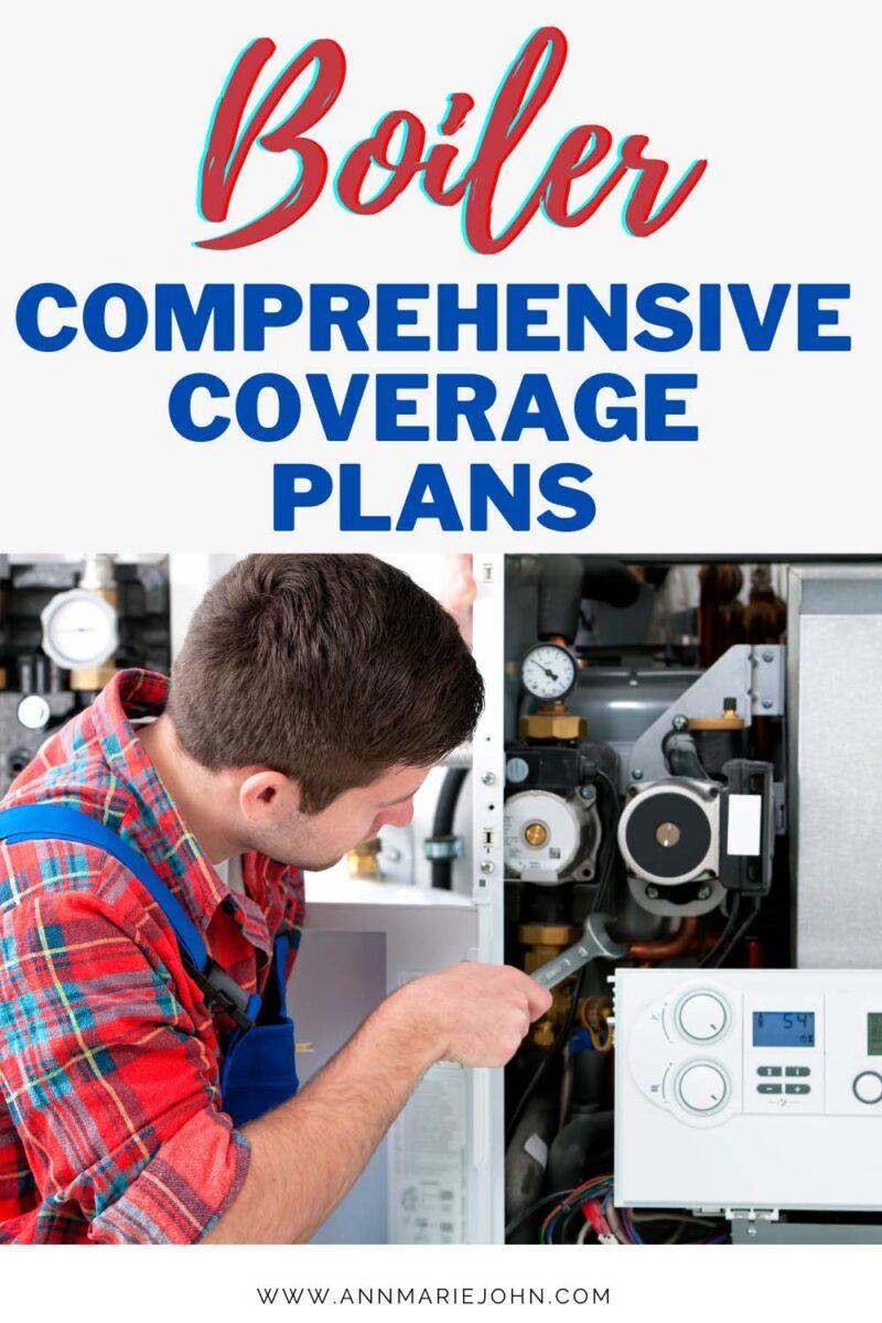Boiler Peace of Mind: Discover Comprehensive Coverage Plans - AnnMarie John