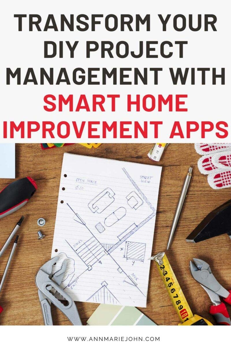 Transform Your DIY Project Management with Smart Home Improvement Apps ...